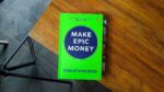 Make Epic Money Summary, Notes, and Quotes (Ankur Warikoo)