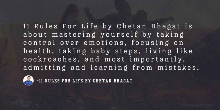 11 Rules For Life by Chetan Bhagat Summary, Notes, and Quotes